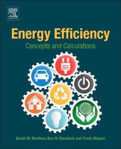 Energy Efficiency: Concepts and Calculations [Paperback] 9780128121115 ...
