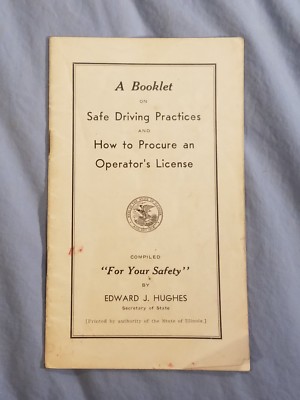 Vintage Safe Driving & How To Procure Operator's License ILLINOIS ...