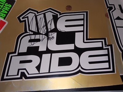 AUTOGRAPHED WE ALL RIDE LARGE STICKER Decal ORIGINAL old stock, | eBay