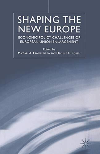 Shaping the New Europe : Economic Policy Challenges of European Union ...