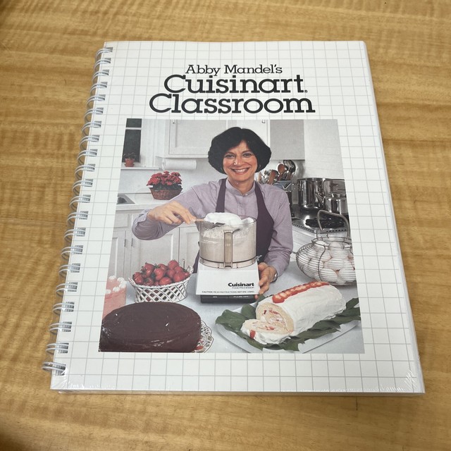 Abby Mandel's Cuisinart Classroom by Abby Mandel (1982, Trade Paperback ...