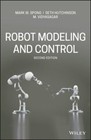 Robot Modeling and Control by Mark W. Spong: New 9781119523994| eBay