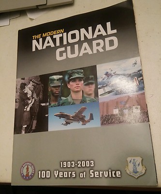 020 The Modern National Guard 2003 Edition 100 Years of Service | eBay