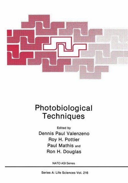 Photobiological Techniques von Paul Mathis Roy H. Pottier Dennis Paul ...