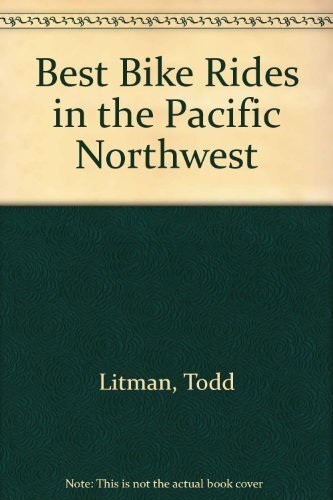 THE BEST BIKE RIDES IN THE PACIFIC NORTHWEST: BRITISH By Todd Litman ...