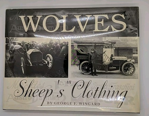 Wolves in Sheep's Clothing by George F. Wingard (1994, Grand Prix Press ...