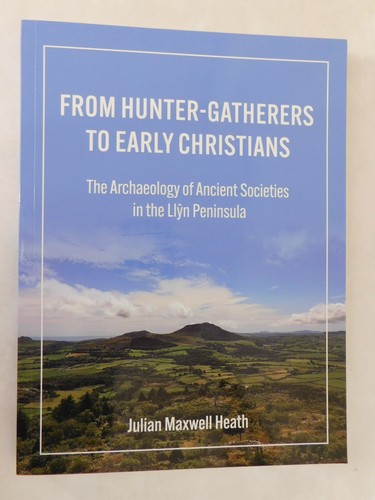 From Hunter-Gatherers to Early Christians : The Archaeology of Ancient ...
