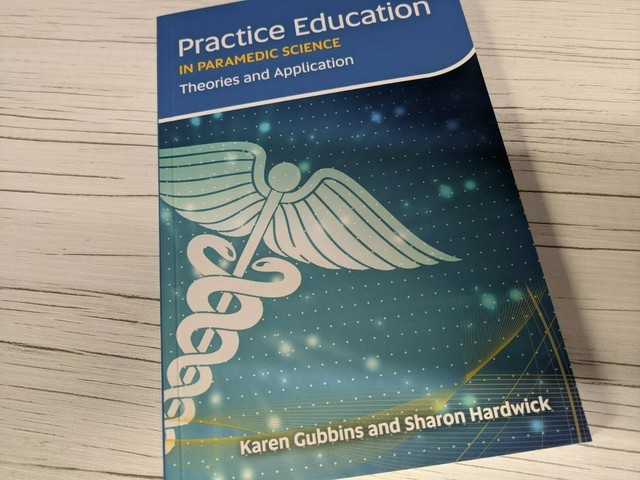 Practice Education in Paramedic Science: Theories and Application by ...