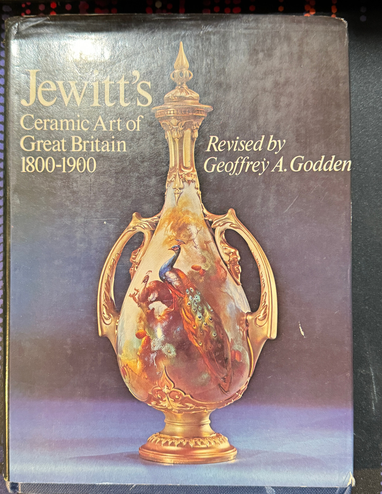 Jewitt's Ceramic Art of Great Britain by Llewellynn Jewitt (Hardcover ...