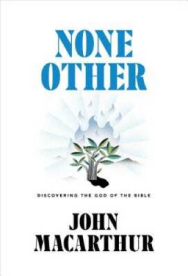 None Other: Discovering the God of the Bible - Hardcover - GOOD ...