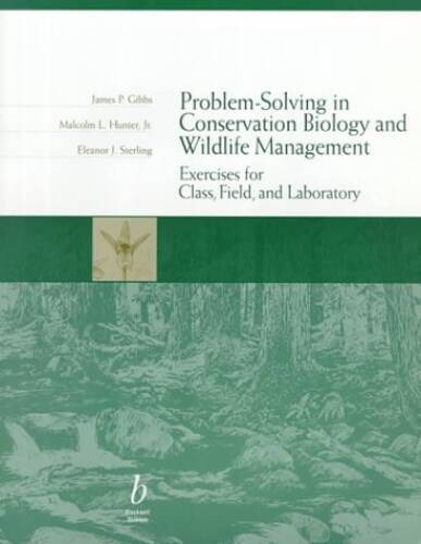 Problem-Solving in Conservation Biology and Wildlife Management ...