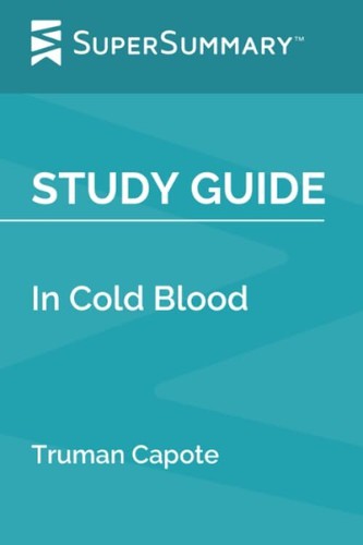Study Guide: In Cold Blood by Truman Capote (SuperSummary) | eBay