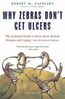 Why Zebras Don't Get Ulcers, Third Edition by Sapolsky, Robert M ...