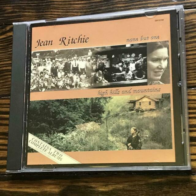 None But One/High Hills and Mountains by Jean Ritchie (CD, Sep-1992 ...