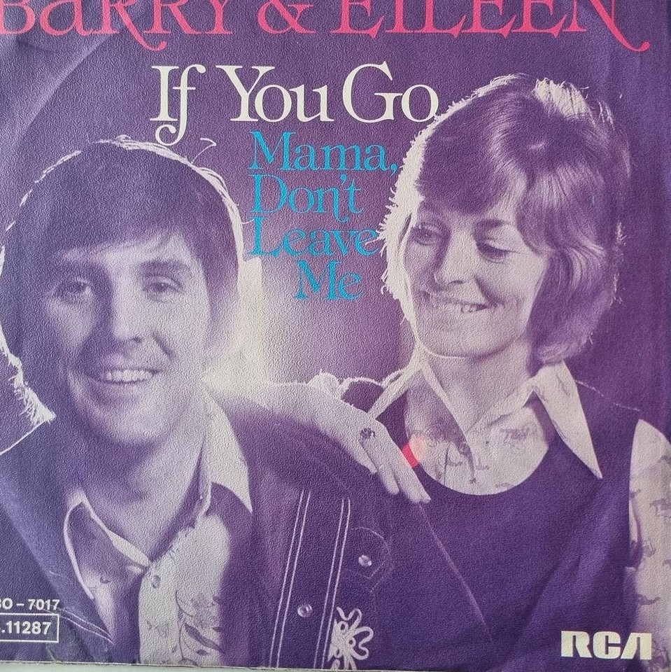 Barry & Eileen - If You Go 7'' Vinyl Germany/ CV Alain Barriere | eBay