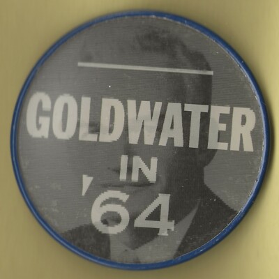 1964 Barry Goldwater 2.5" / "Goldwater In 64 Flasher" Campaign Button ...