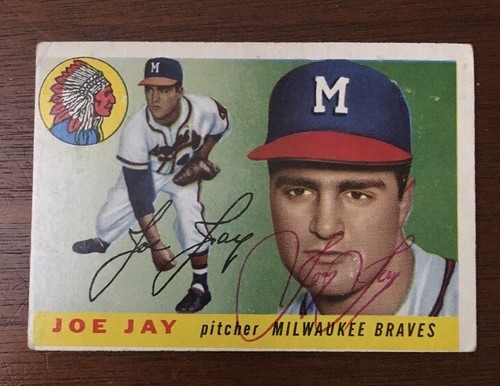 JOE JAY 1955 TOPPS AUTOGRAPHED SIGNED AUTO BASEBALL CARD 134 BRAVES ...