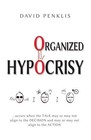 Organized Hypocrisy by Penklis David PHD NEW Paperback softback | eBay