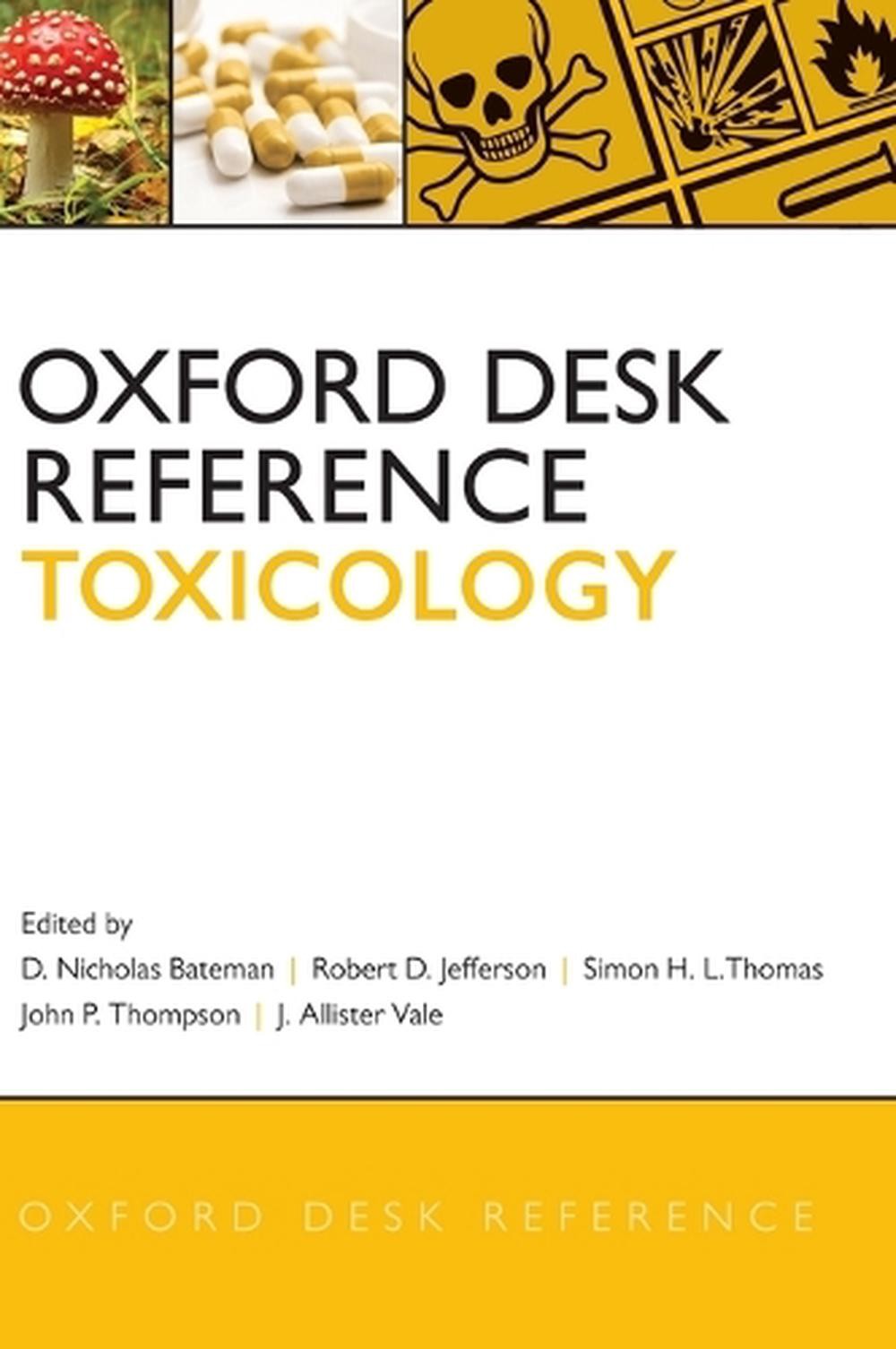 Oxford Desk Reference: Toxicology by Nick Bateman (English) Hardcover ...