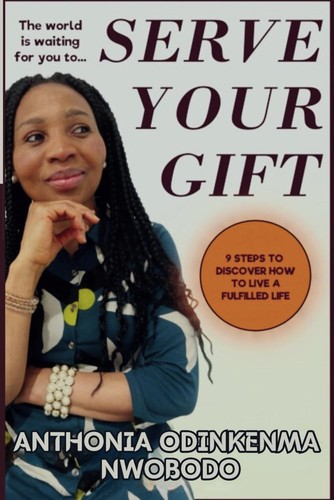 Anthonia Nwobodo Serve Your Gift (Paperback) (UK IMPORT) 9798302255426| eBay