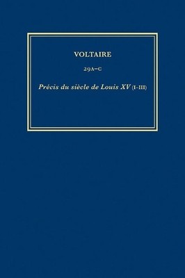 uvres compltes de Voltaire (Complete Works of Voltaire) Prcis du sicle ...