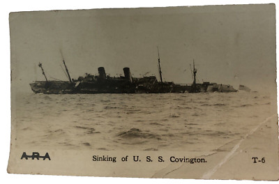 Antique Post Card ARA Sinking Of U. S. S. Covington 5.5” x 3.5 ...