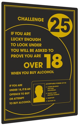 Challenge 25 Sign Alcohol Law Pub Bar Restaurant Licensing Notice Under ...