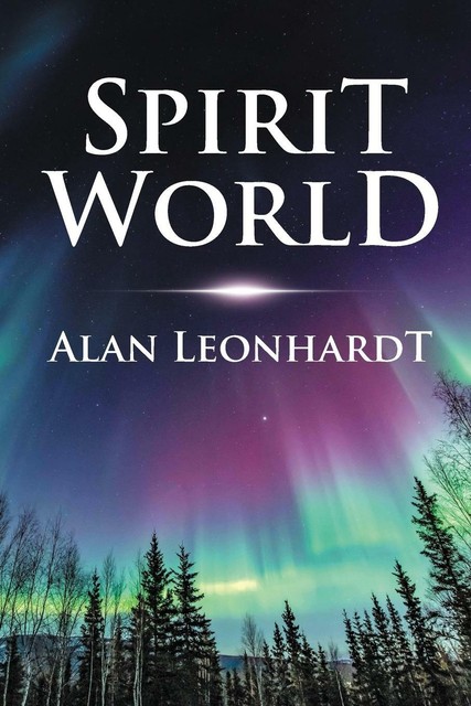 Spirit World von Alan Leonhardt (2019, Taschenbuch) online kaufen | eBay.de