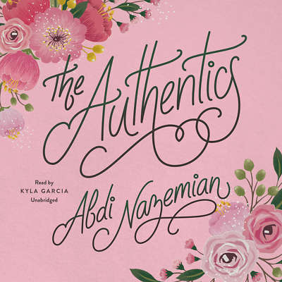 The Authentics by Abdi Nazemian 2017 Unabridged CD 9781538512227 ...
