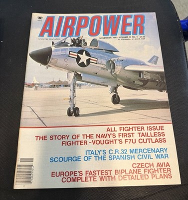 Air Power Magazine Nov 1983 Vol 13 #6 All Fighter Issue F7U CR32 | eBay