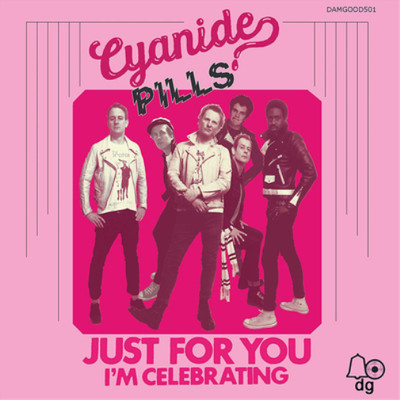 Cyanide Pills Just for You/I'm Celebrating (Vinyl) 7" Single | eBay