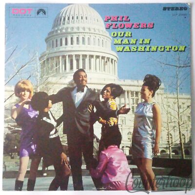 Phil Flowers – Our Man In Washington 1968 VG++/NM DOT Records-DLP25849 ...