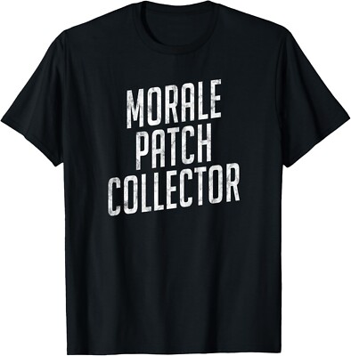 Morale Patch Shirt Funny Morale Patch Collector Gift T-Shirt | eBay