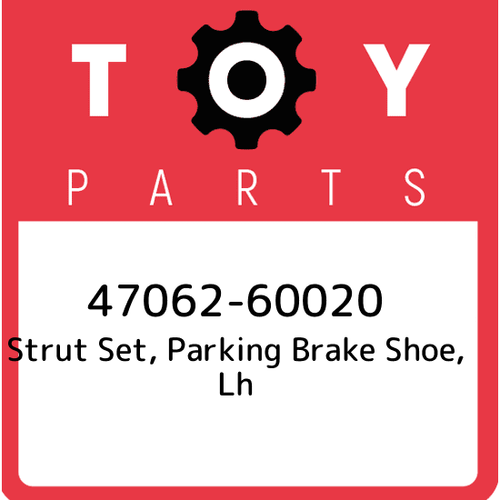 47062-60020 Toyota Strut set, parking brake shoe, lh 4706260020, New ...