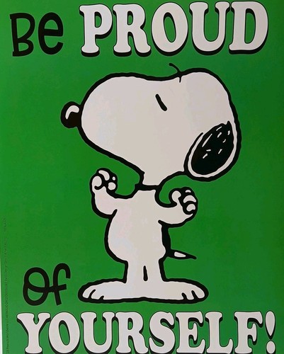 Peanuts Poster Snoopy (Be Proud 0f Yourself) 11X4 New | eBay
