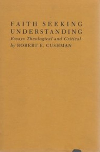 Faith Seeking Understanding : Essays Theological and Critical Rob ...