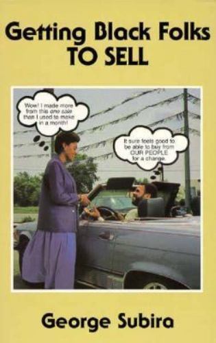 Getting Black Folk to Sell by George Subira (1988, Trade Paperback) for ...