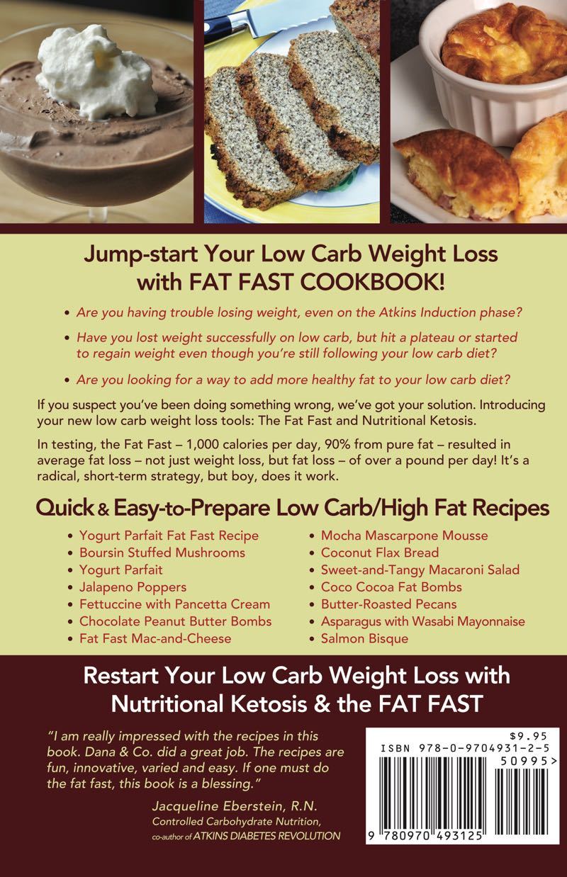 Fat Fast Cookbook : 50 Easy Recipes to Jump Start Your Low Carb Weight ...