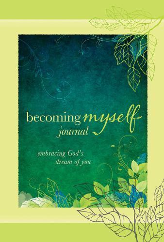 Becoming Myself Journal by Stasi Eldredge 9780781412148| eBay