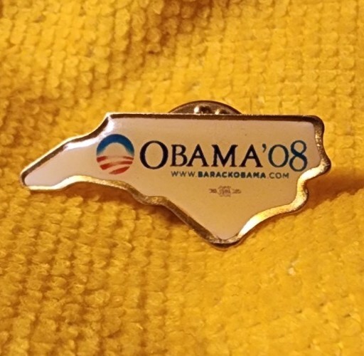 2008 BARACK OBAMA NORTH CAROLINA*STATE PRESIDENTIAL CAMPAIGN*LAPEL PIN ...