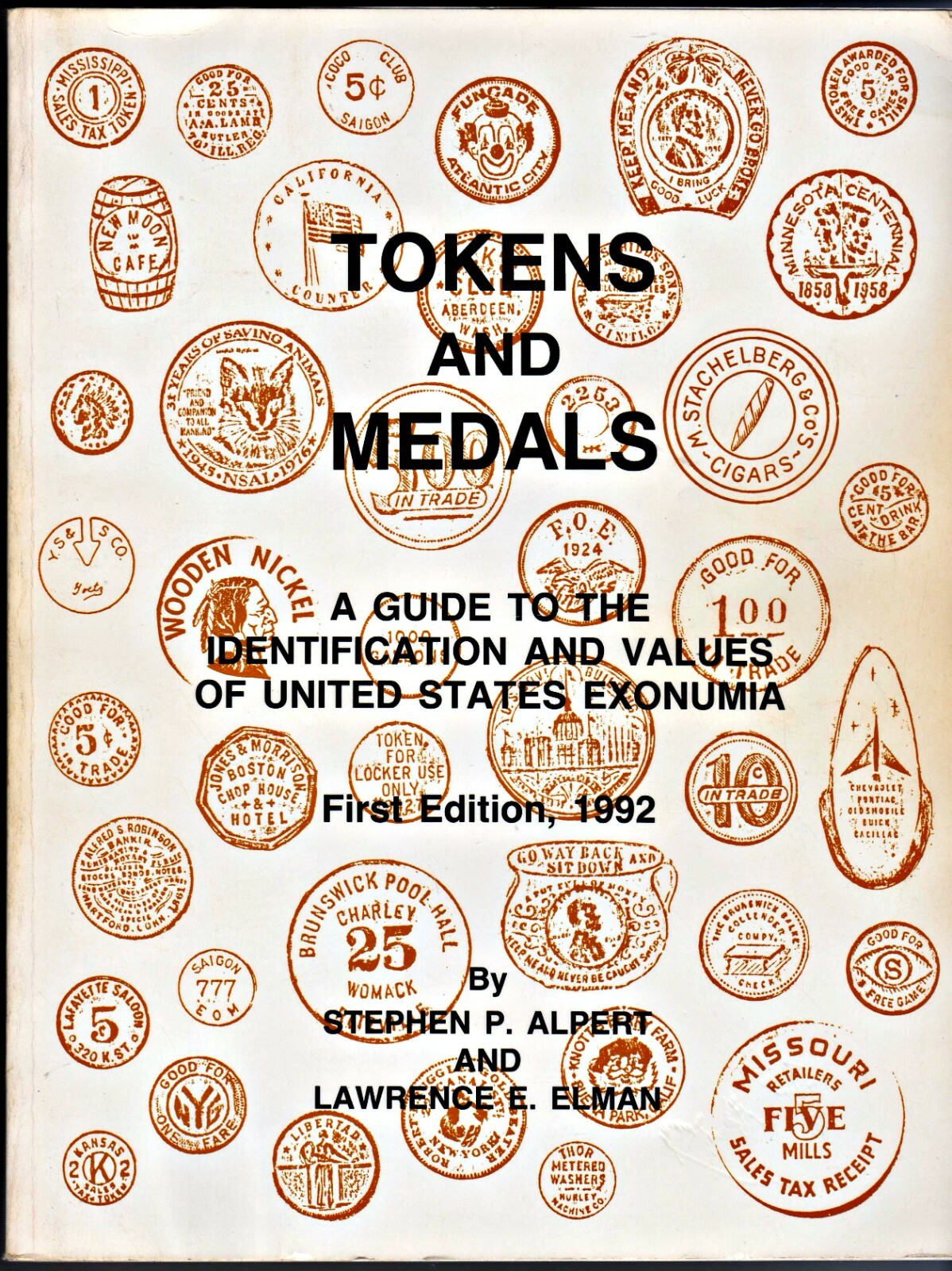 1992 "Tokens & Medals" A Guide to the Identification & Values: Alpert ...