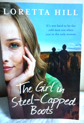 The Girl in Steel-Capped Boots by Loretta Hill (Paperback, 2012) | eBay