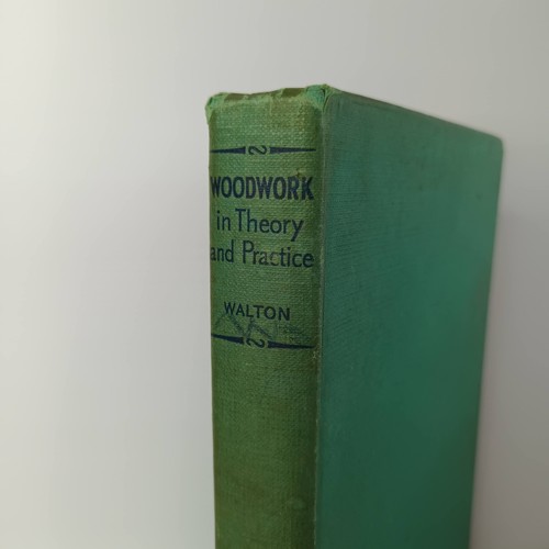 Woodwork in Theory and Practice by John A. Walton | eBay Australia