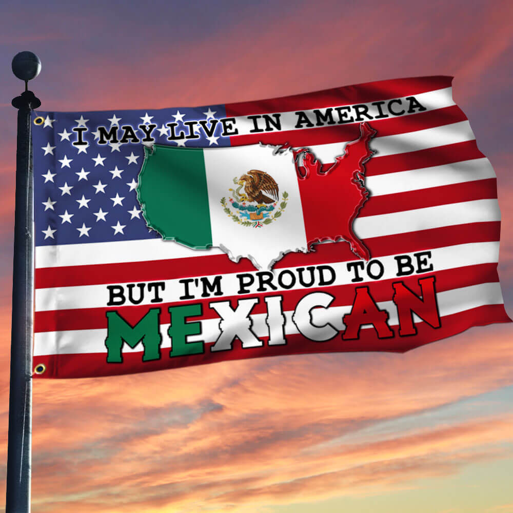 Proud To Be Mexican American