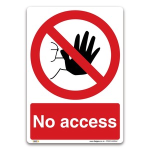 No access Sign - Self-adhesive Vinyl Sticker - Prohibition Safety ...