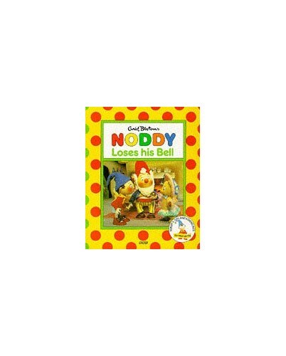 Noddy Loses His Bell(Pb) (Noddy's Toyland Adventures) by BBC Paperback ...
