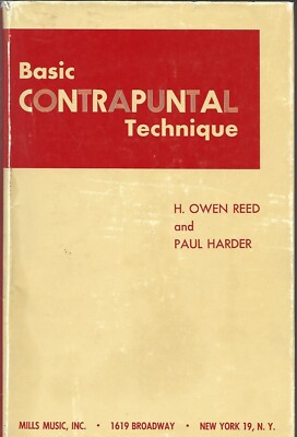 Basic Contrapuntal Technique 1964 Hardcover by H Owen Reed & Paul ...