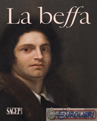9788863739374 A.V. La beffa. Canova e Giorgione, storia di un ...