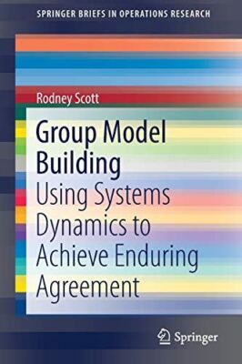 Group Model Building: Using Systems Dynamics to Achieve Enduring | eBay