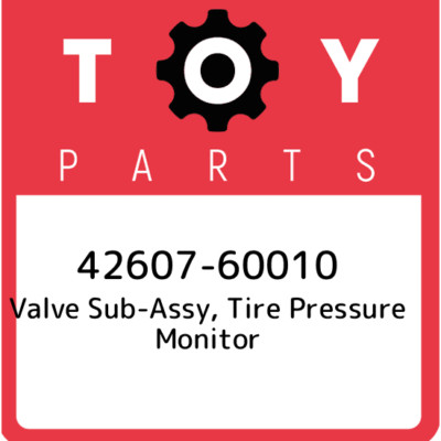 42607-60010 Toyota Valve sub-assy, tire pressure monitor 4260760010 ...